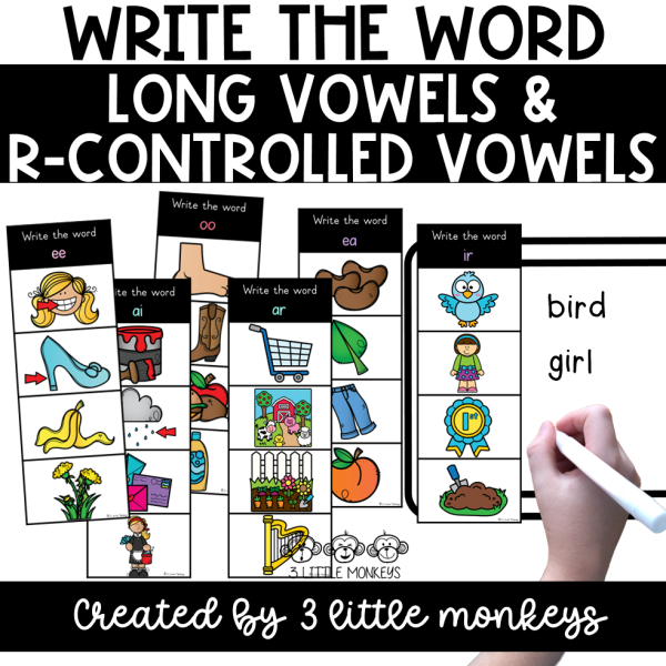 Write the Word Long Vowels and R-controlled Vowels - PDF » 3 Little Monkeys