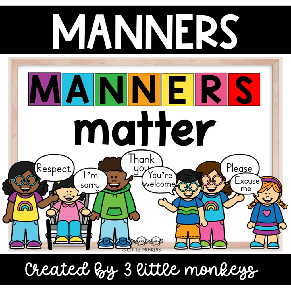 Manners Matter Bulletin Board Display - PDF » 3 Little Monkeys